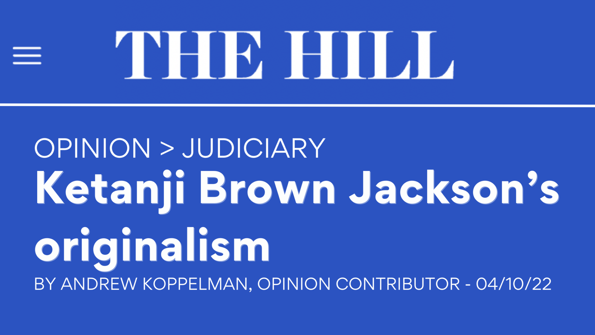 Ketanji Brown Jackson’s originalism - The Hill Column Andrew Koppelman